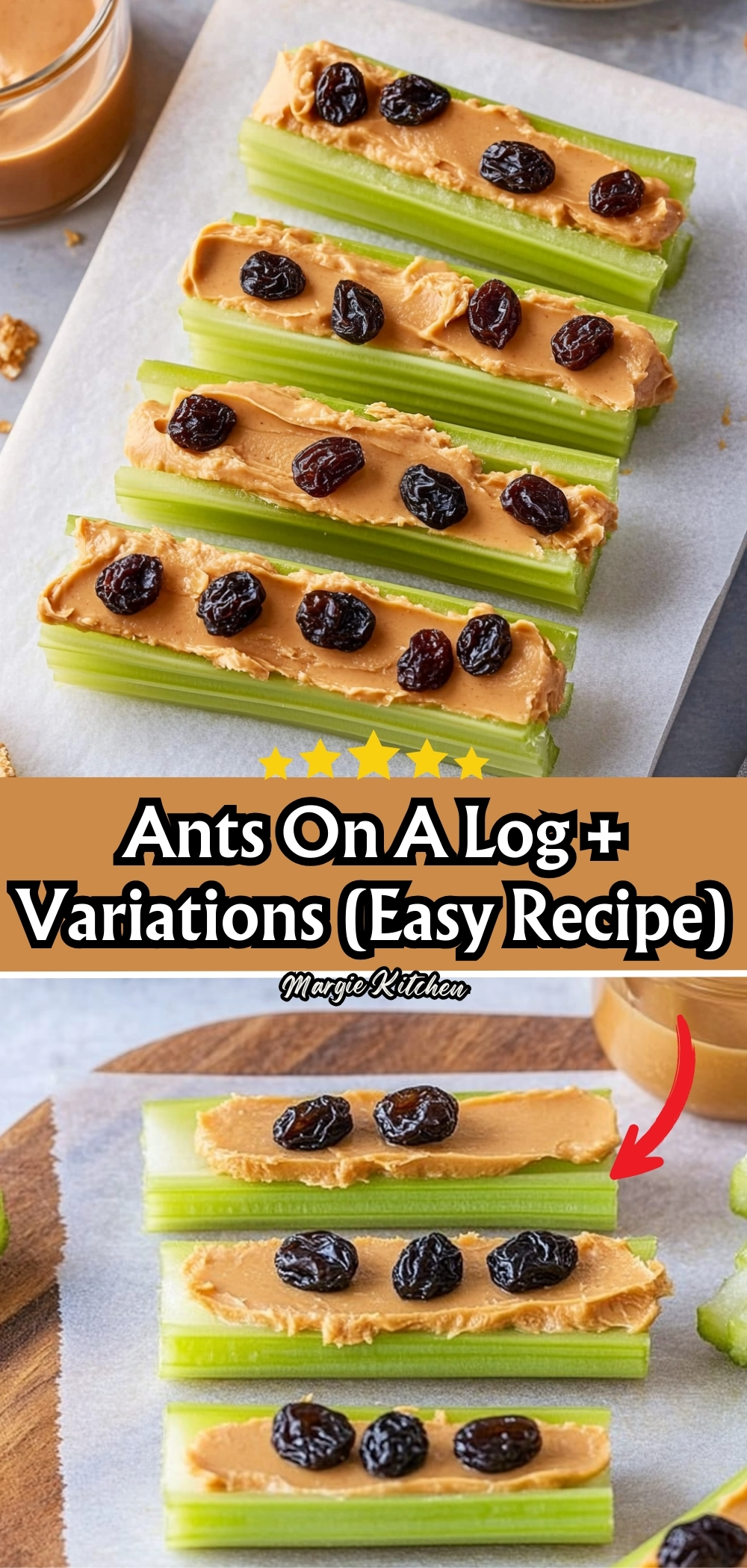 Ants On A Log + Variations (Easy Recipe)